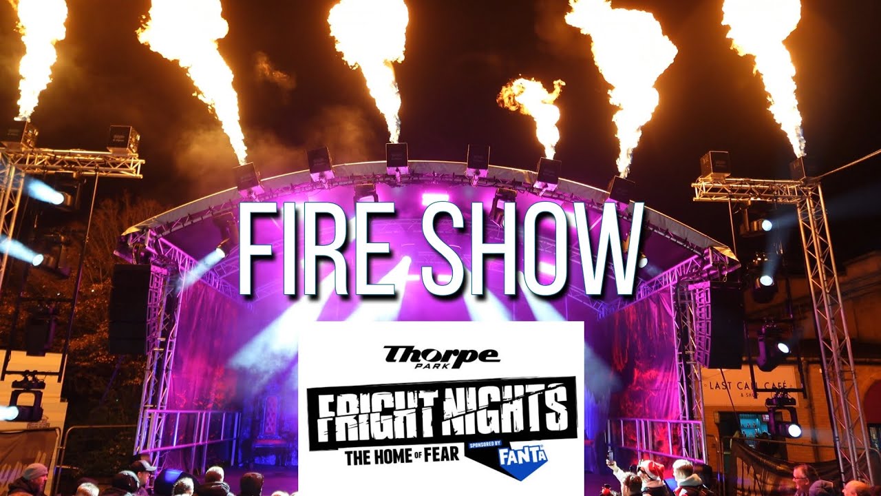 Thorpe Park Fright Nights Fire Show 2025 - YouTube