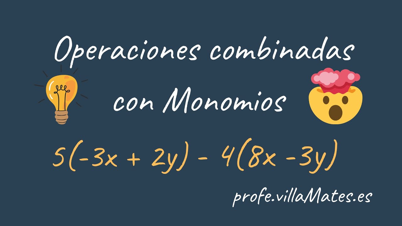 Operaciones Combinadas con Monomios - YouTube