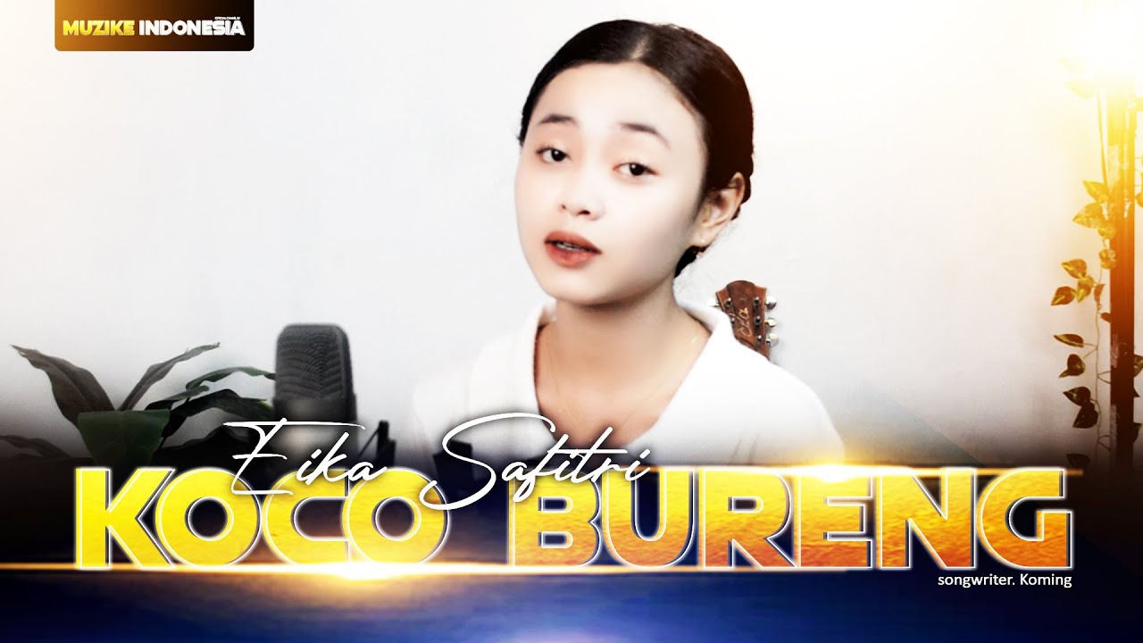 KOCO BURENG | BY EIKA SAFITRI - YouTube