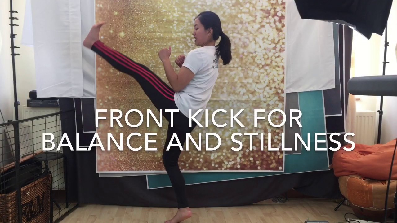 How to Practice Taekwondo Front Kick for Balance and Stillness - YouTube