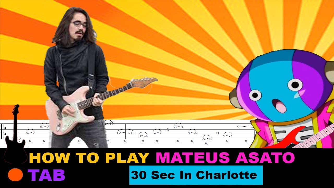 How to play | Mateus Asato - 30 Seconds in Charlotte / TAB Tutorial ...