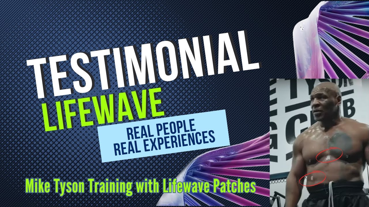 Mike Tyson Training with Lifewave Patches - YouTube
