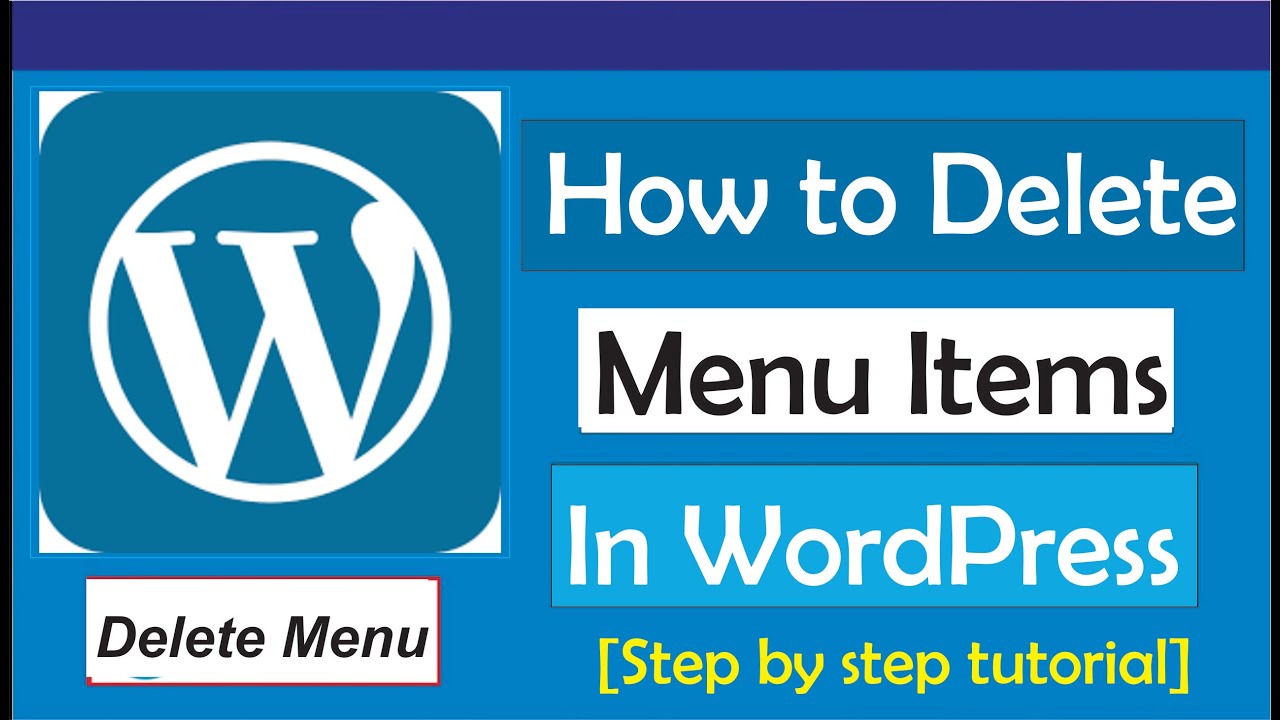 How To Delete Menu Items In WordPress YouTube How To Delete Menu Items In WordPress YouTube