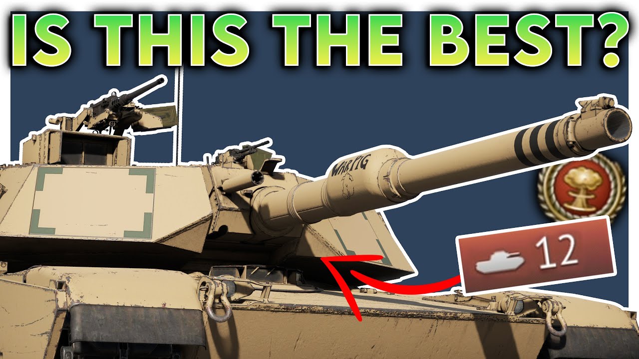 Is This One Of The Best Abrams In War Thunder...? - YouTube