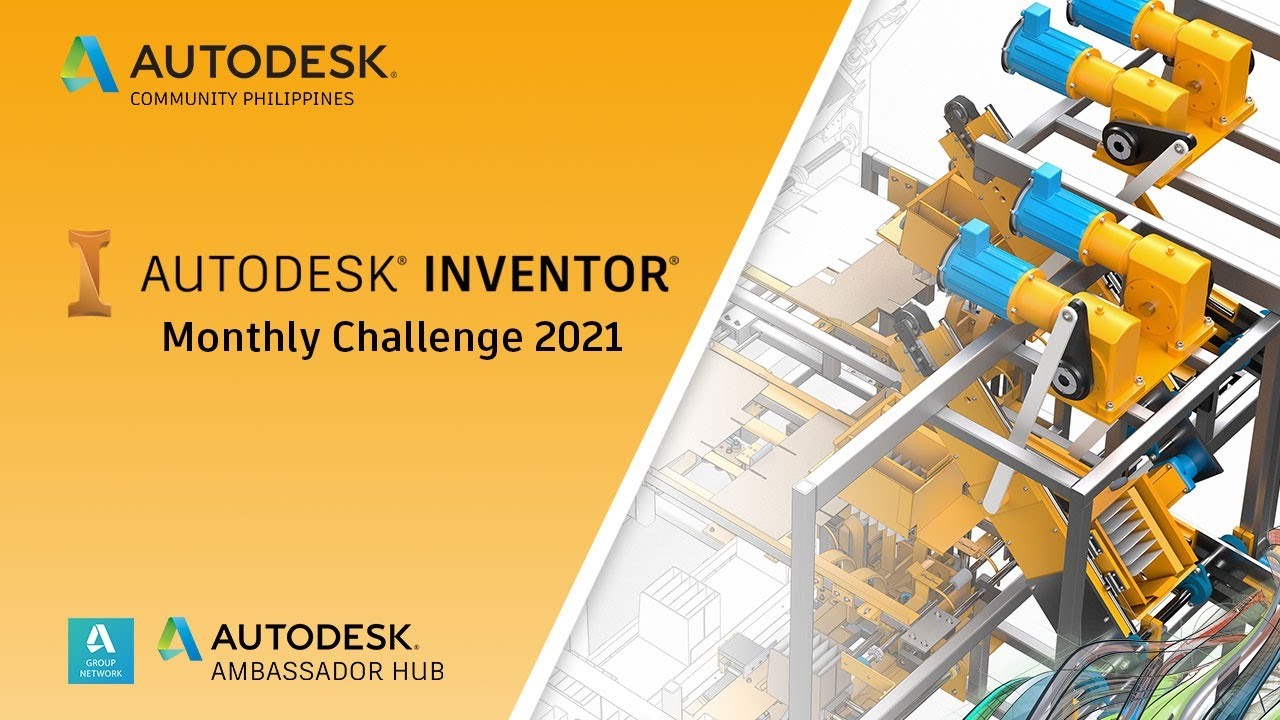 INVITATION: Inventor Monthly Challenge 2021| What is Autodesk Inventor ...