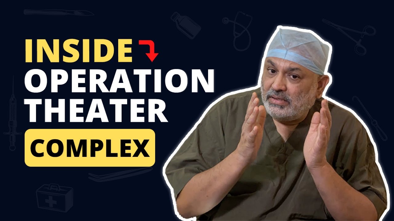 Step Inside the Operation Theatre Complex - An Insider's View | Surgery ...