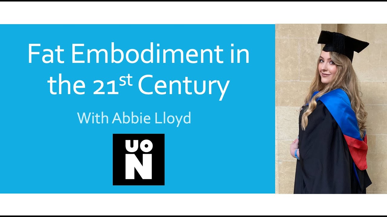 Sociology Lecture | Fat embodiment and "Glow up" Culture of the 21st ...