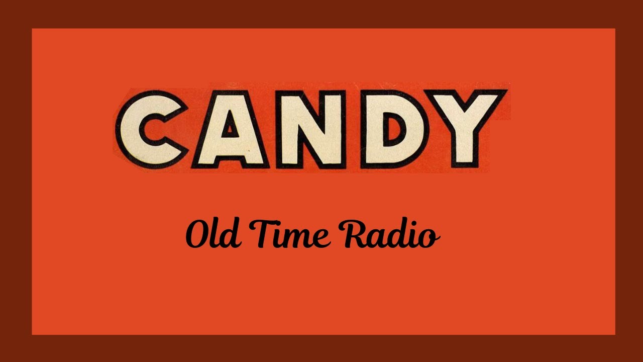 CANDY - 10 old time radio shows with candy - YouTube