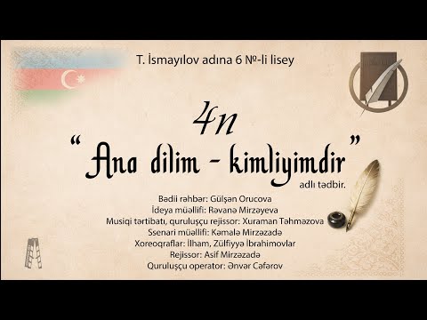 Ana dilim - Kimliyimdir - 21 fevral - Beynəlxalq Ana Dili Günüdür