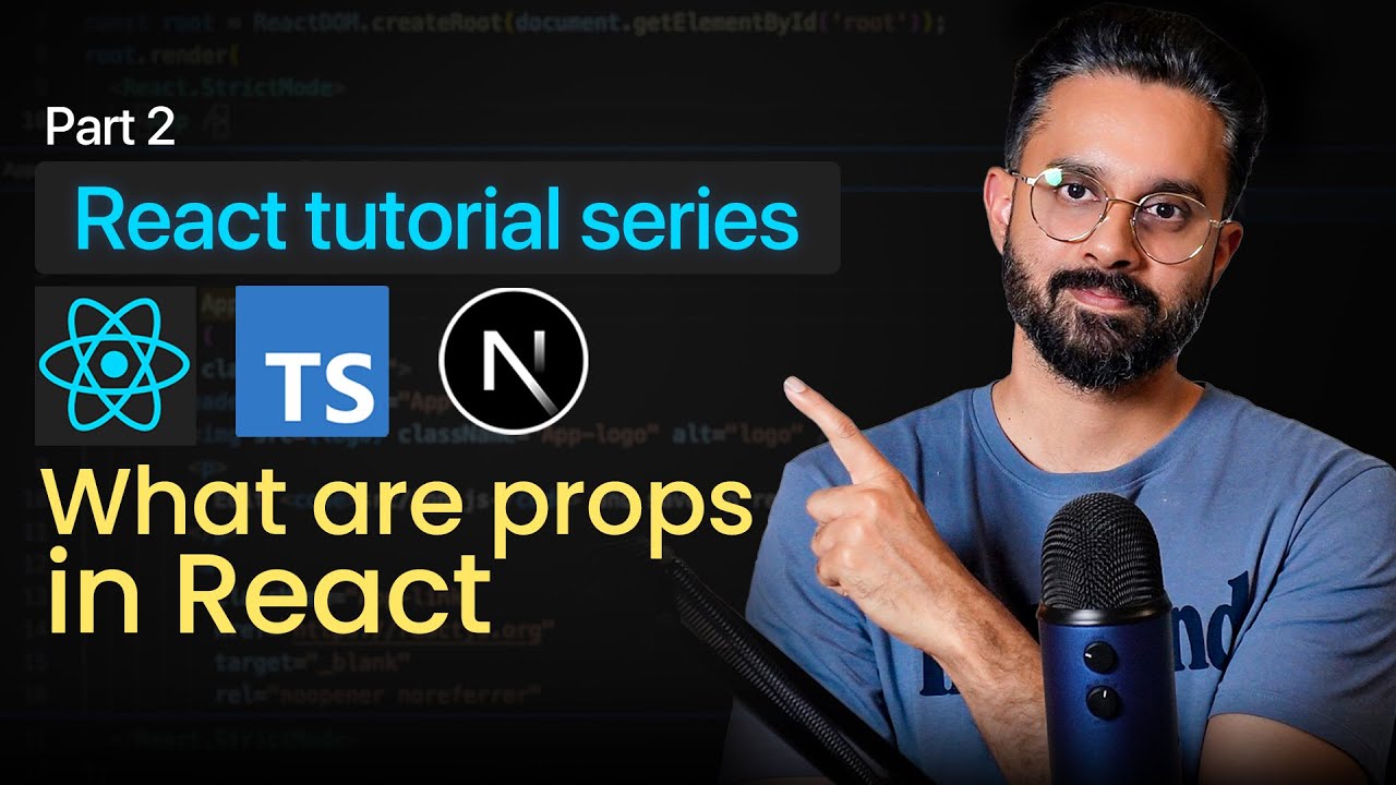 #5 What are props in React? Part 2 | React Beginner Series - YouTube