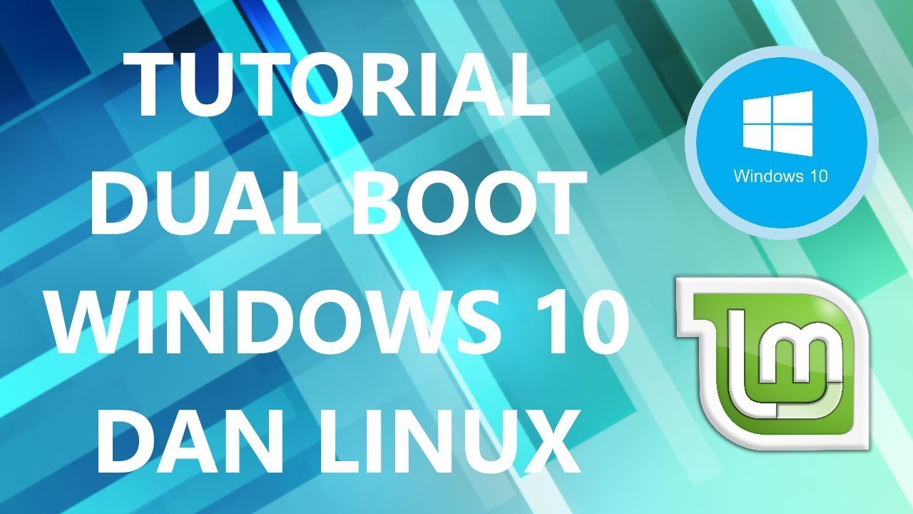 Tutorial Membuat Dual Boot Windows 10 dan Linux Terbaru - YouTube