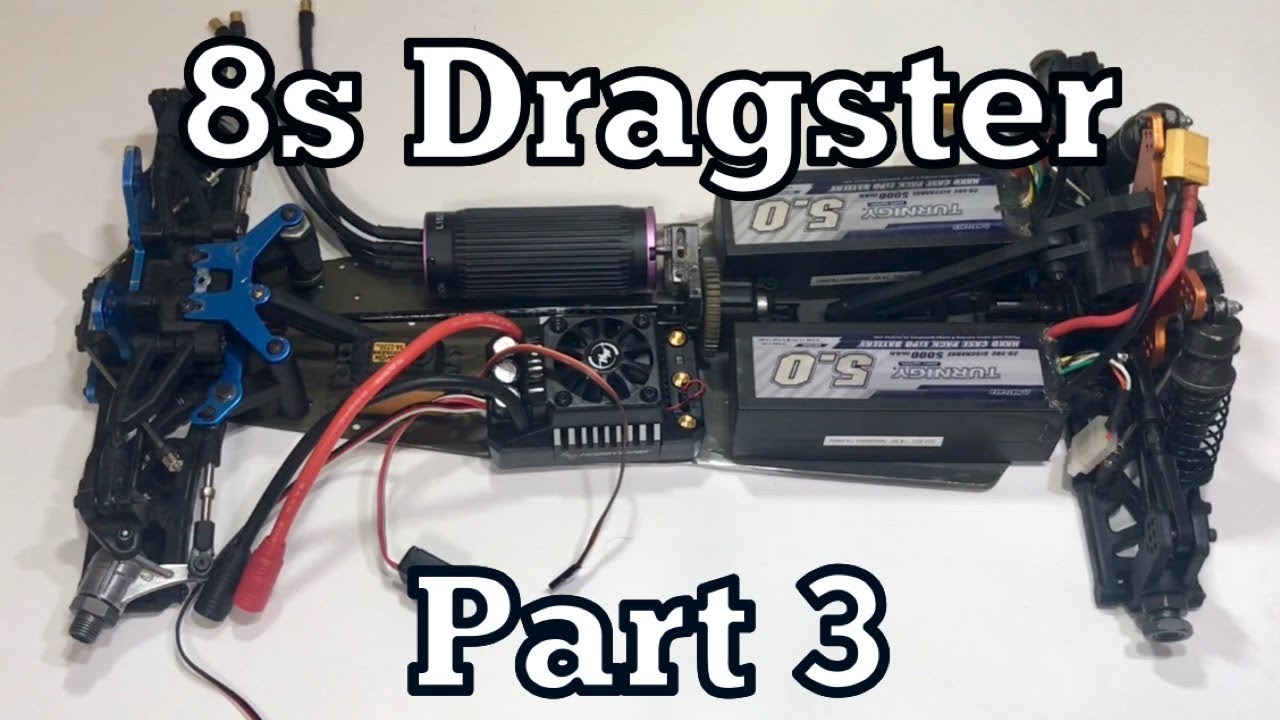 8s Dragster Part 3 - YouTube