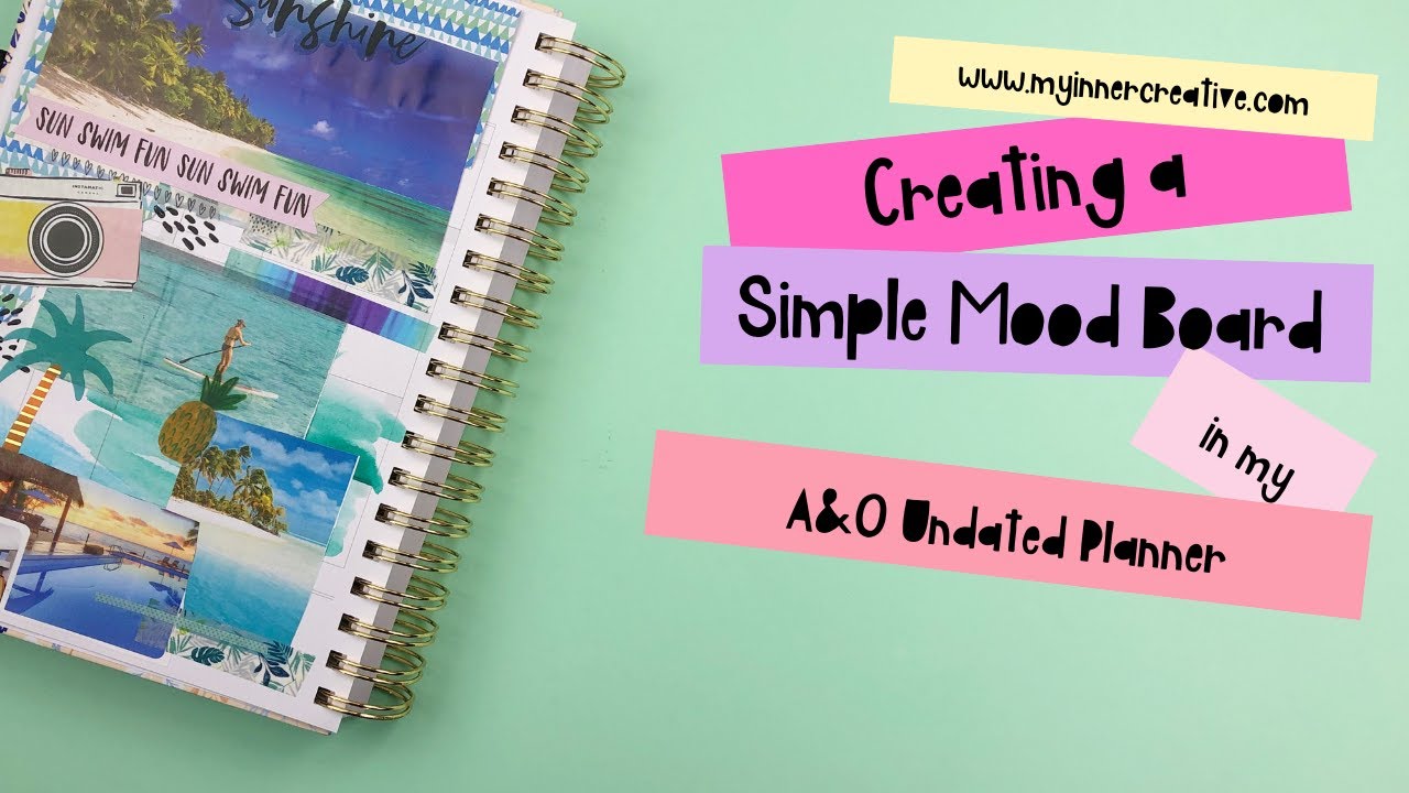 Creating a Mood Board or theme board in your Planner + Free Printable ...