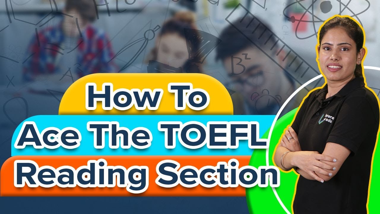 Tips To Ace The Reading Section of The TOEFL | Learn English - Leverage ...