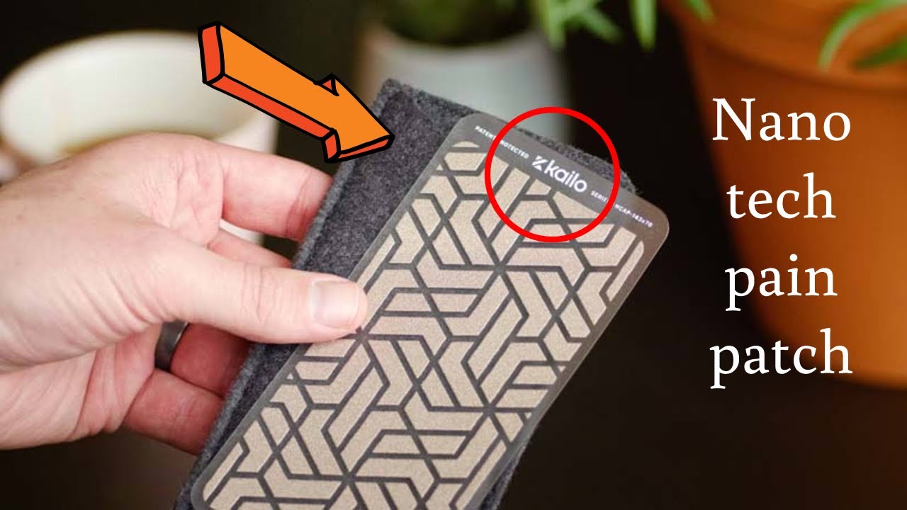 Kailo - The Nanotech Patch That Relieves Pain In Seconds - YouTube