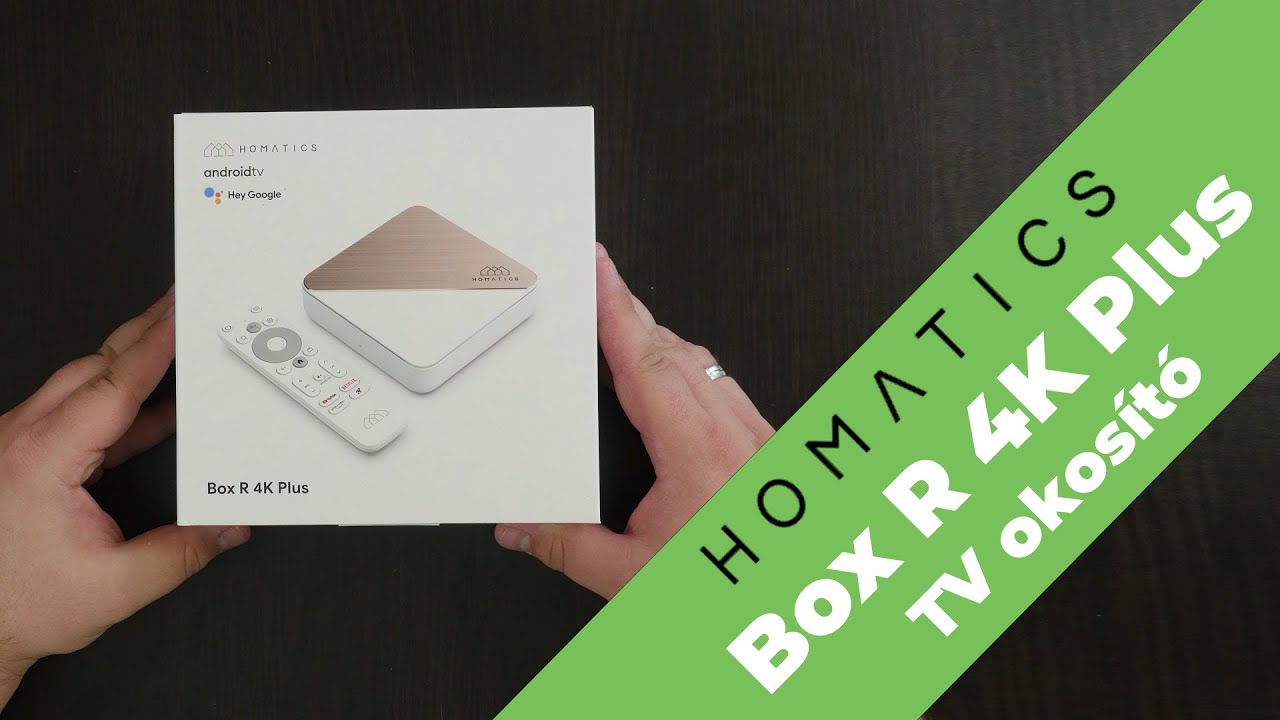 Box R 4K Plus - Homatics TV okosító unboxing - YouTube