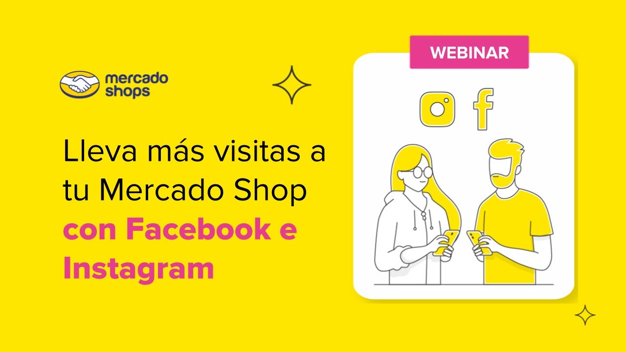 Lleva más visitas a tu Mercado Shop con Facebook e Instagram - YouTube