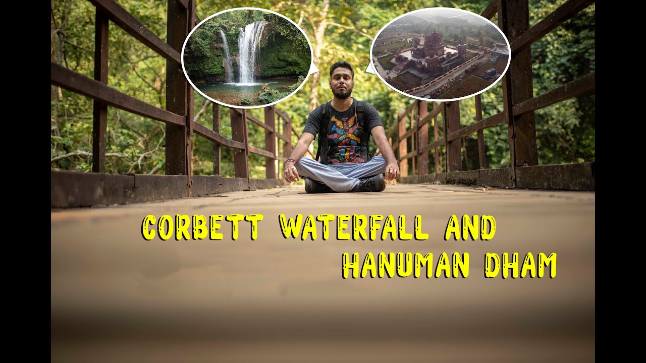Corbett waterfall | Hanuman dham jim corbett | Sight scene in Jim ...