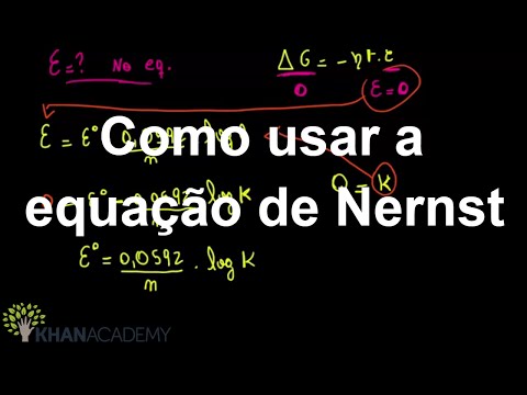 Como usar a equação de Nernst | Eletroquímico e Reações Redox | Química | Khan Academy
