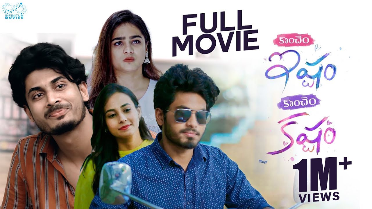 Koncham Istam Koncham Kastam Full Movie | Nishat Shaik |Mohit Pedada ...