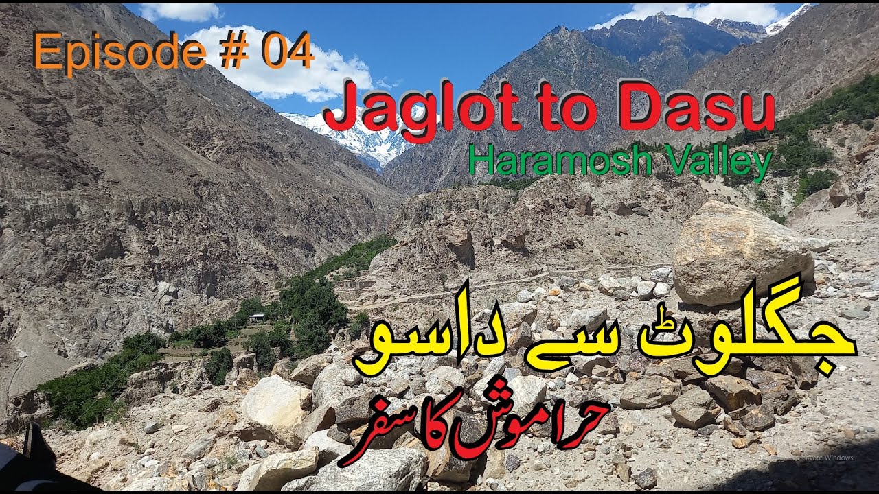Episode - 04 | Jaglot to Dasu village | Season. 22- North trip ...