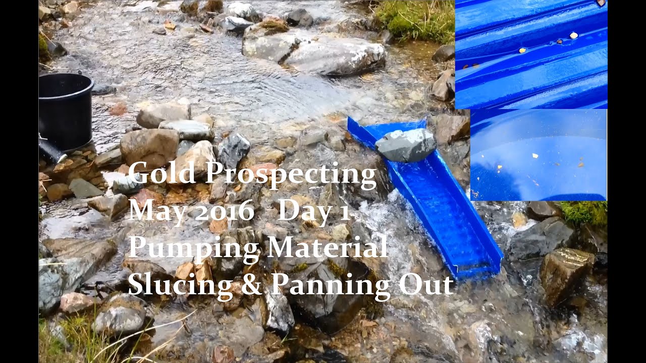 Gold Prospecting May 2016 Day 1 - Pumping Material, Sluicing, Panning ...