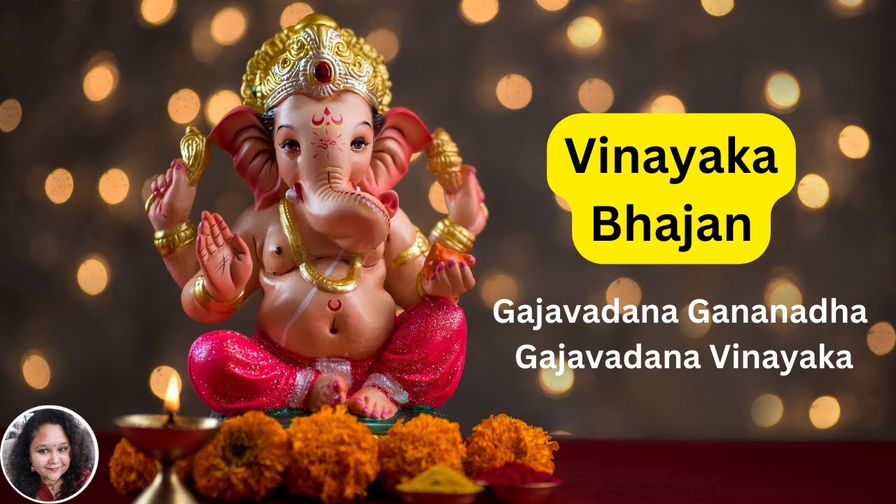Vinayaka Bhajana | Gajavadana Gananadha | Gives Immense Peace | Best ...