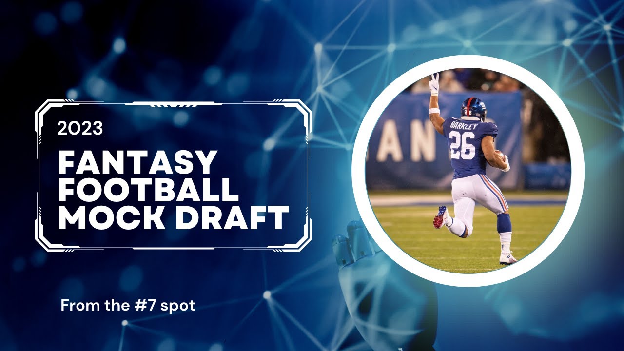 Fantasy Football Mock Draft - #7 Overall Pick - YouTube