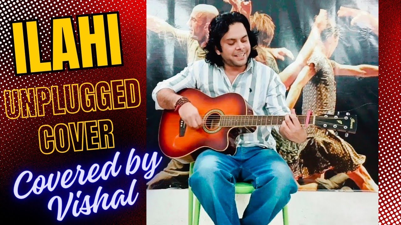 || Ilahi song Unplugged cover || yeh jawaani hai deewani || cover by my ...