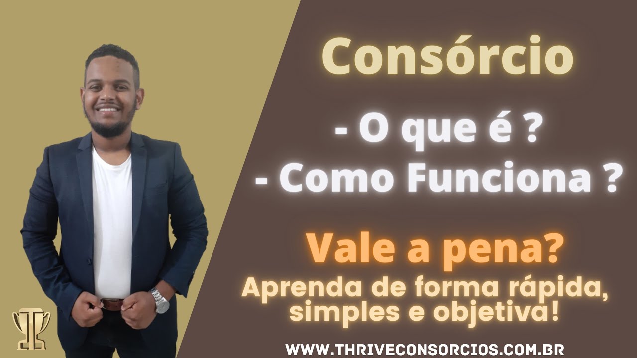 CONSORCIO - O que é Consórcio? Como funciona? - Thrive Consórcios - YouTube