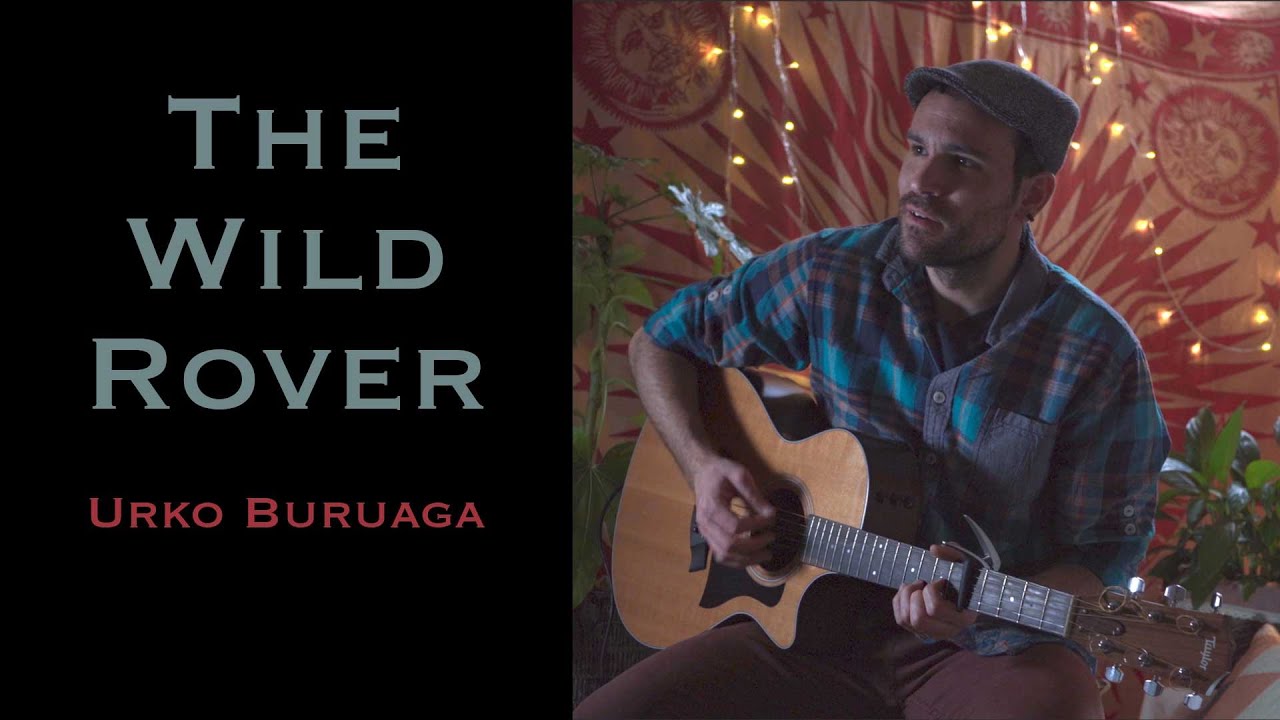 The Wild Rover (Irish traditional song) | Urko Buruaga - YouTube