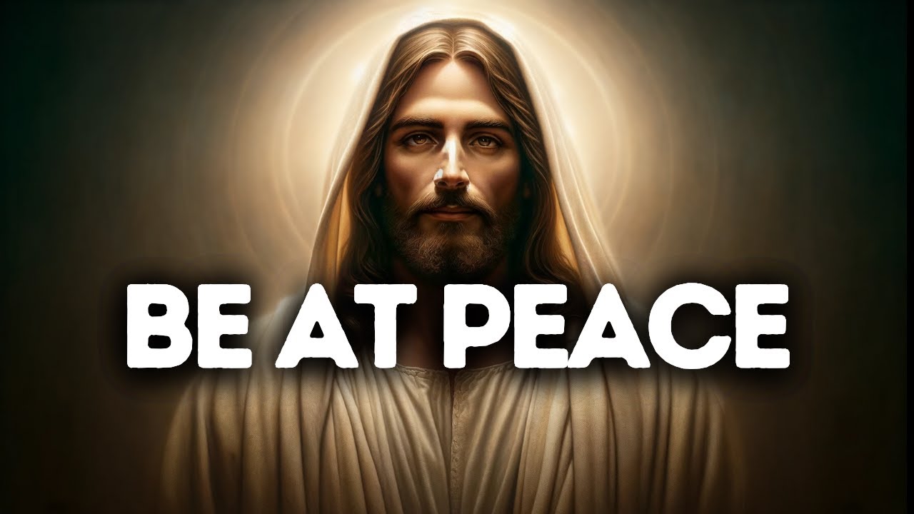 Be at Peace | God Message | God Message Today | God Message For You ...