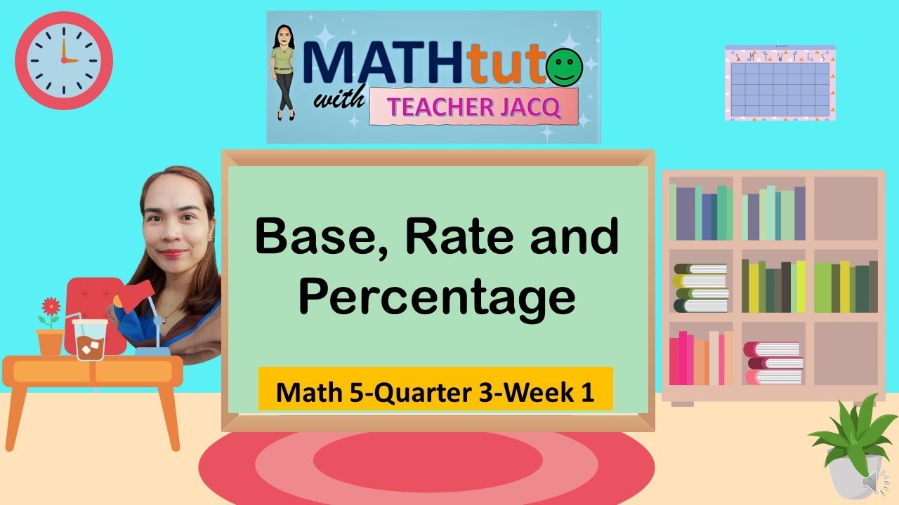 Math5 Quarter3 Week1 Base Rate And Percentage MATHtuto With math5-quarter3-week1-base-rate-and-percentage-mathtuto-with