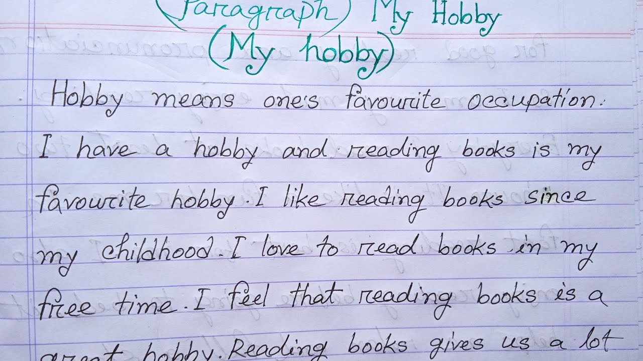 My Hobby Paragraph For Class 6 To 10 How To Write Paragraph On My my-hobby-paragraph-for-class-6-to-10-how-to-write-paragraph-on-my