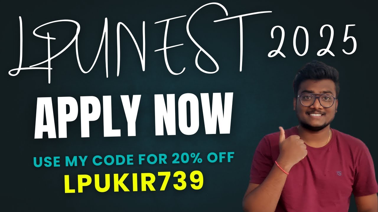 LPUNEST 2025 Exam Details | Use my code LPUKIR739 for 20% off # ...