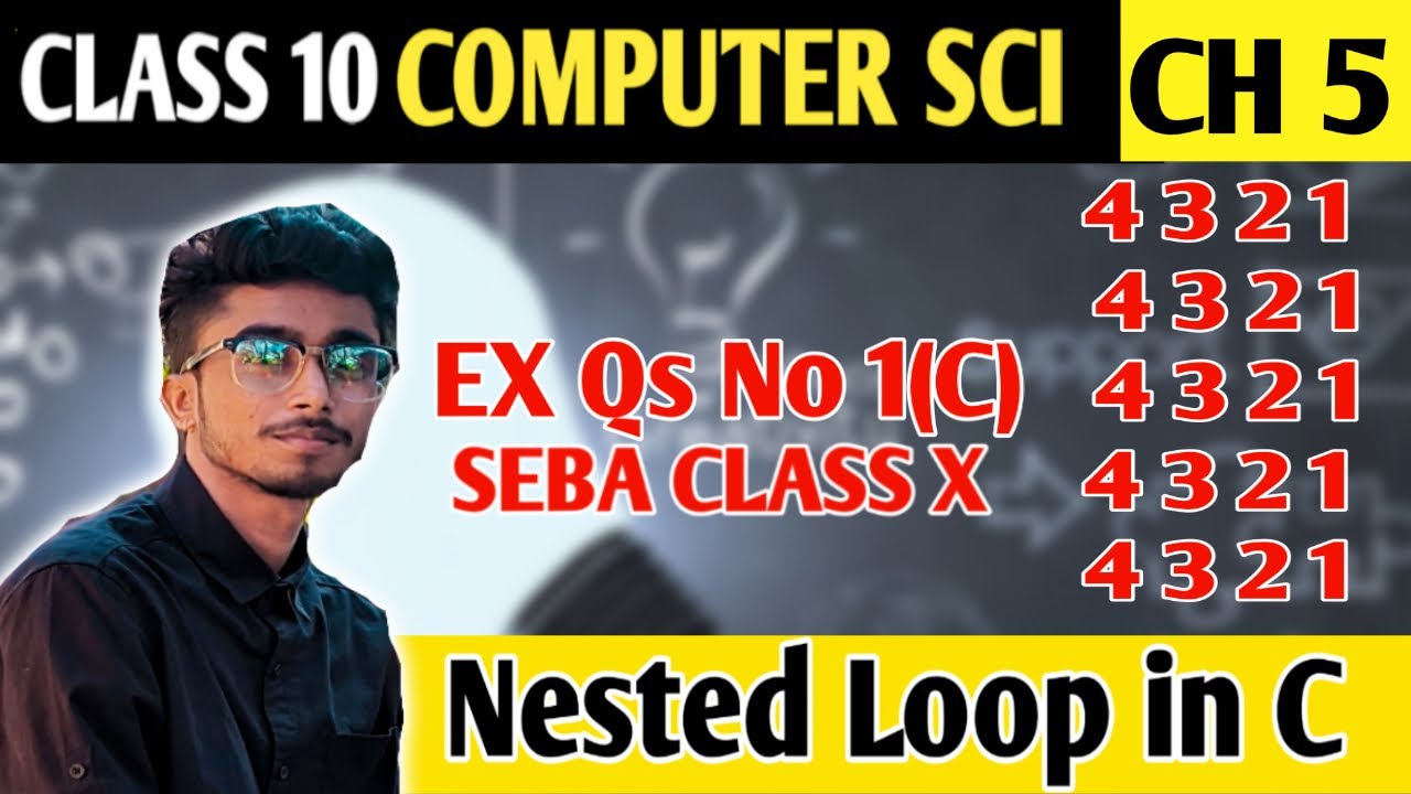 Nested Loops In C Exercise Solved Answer Class X Seba Ex Question 1