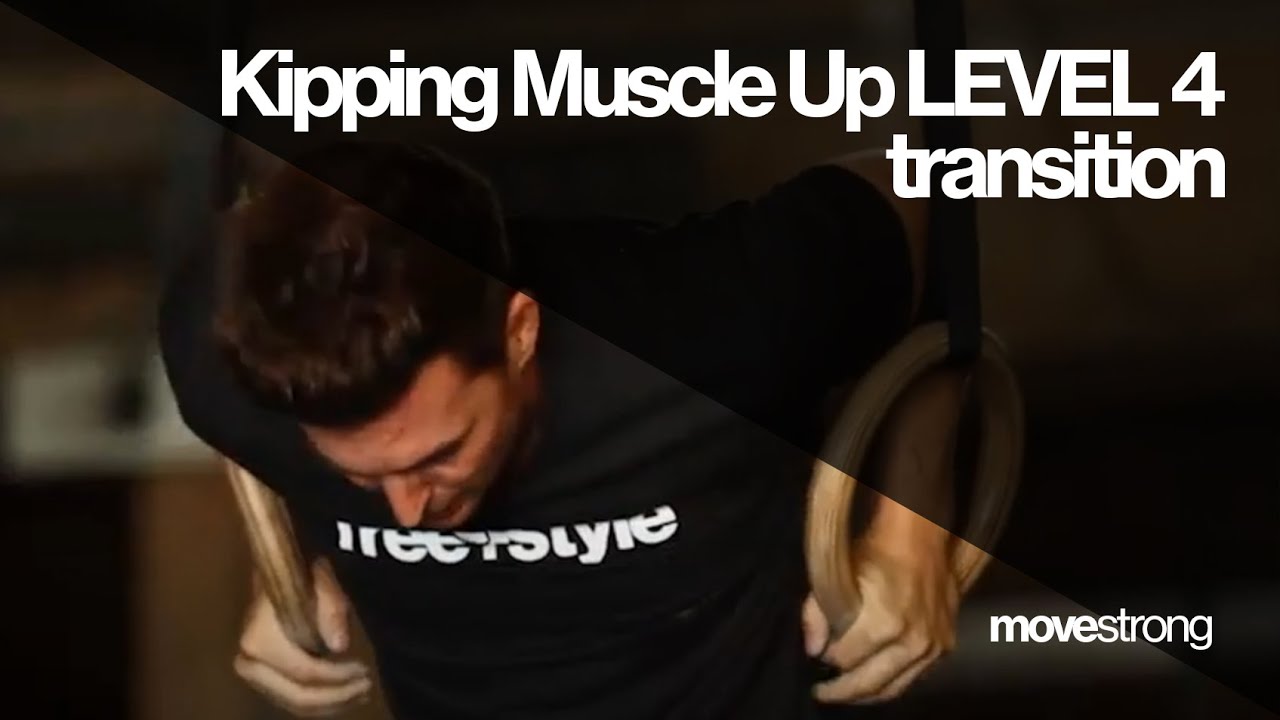 Kipping Muscle Up LEVEL 4 | Stick The Transition - YouTube