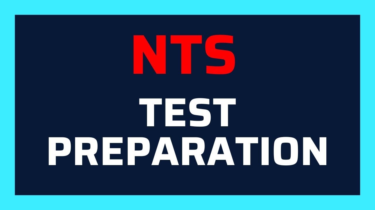 NTS Test Preparation | NTS Test Preparation 2024 | NTS NAT Test ...
