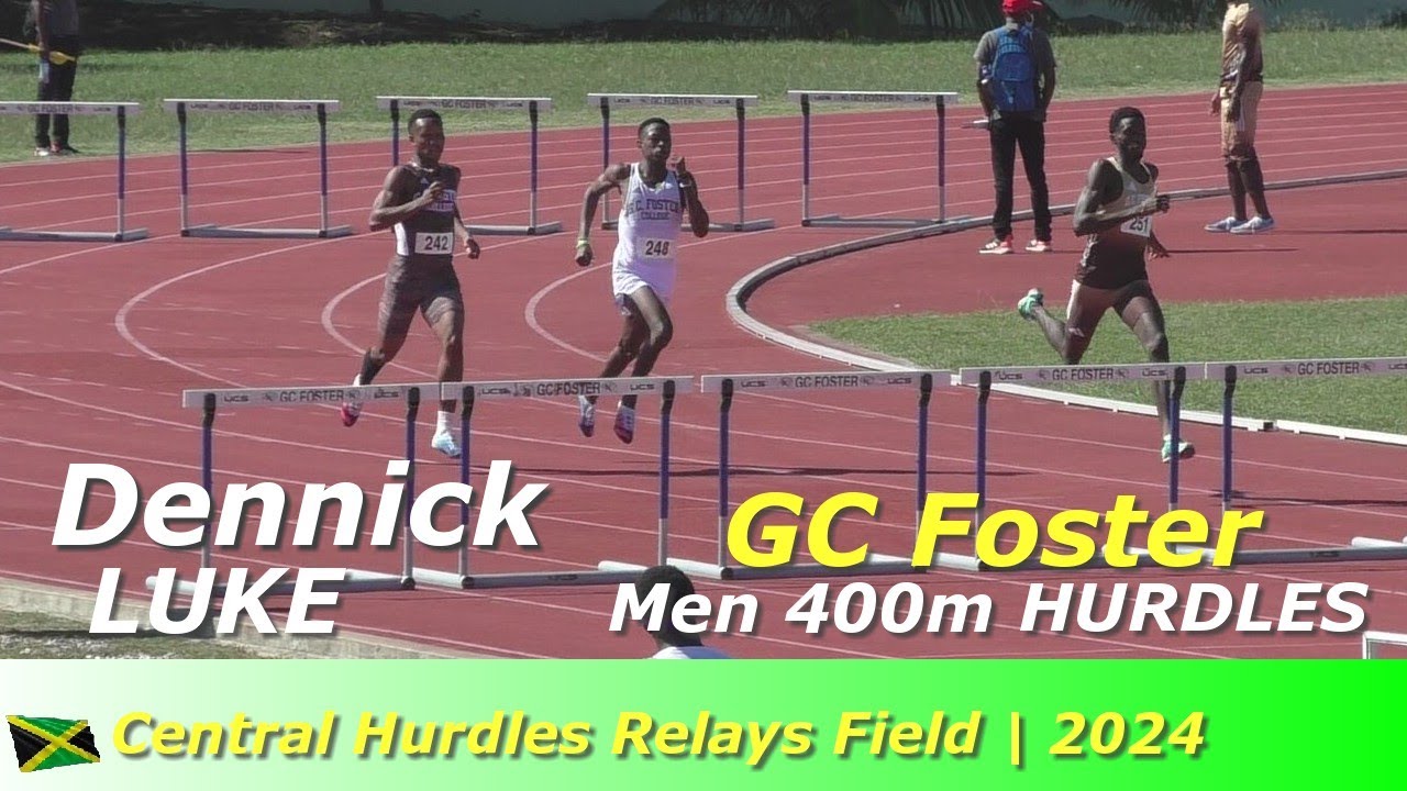 Dennick LUKE | GC Foster College | Men 400m HURDLES | Central Hurdles ...