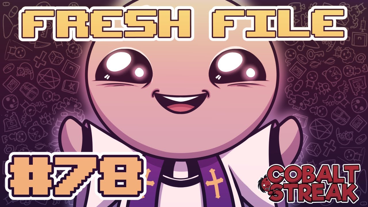 FRESH FILE #78 - Tainted Bethany vs Boss Rush + More [The Binding of ...