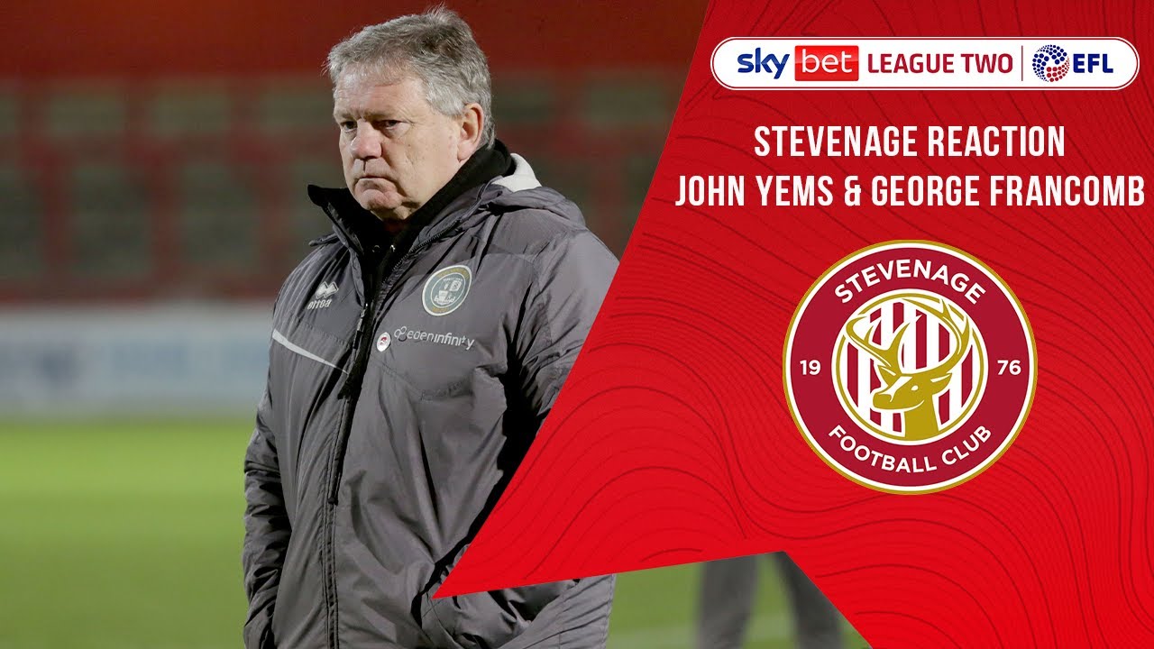 STEVENAGE REACTION | John Yems & George Francomb - YouTube