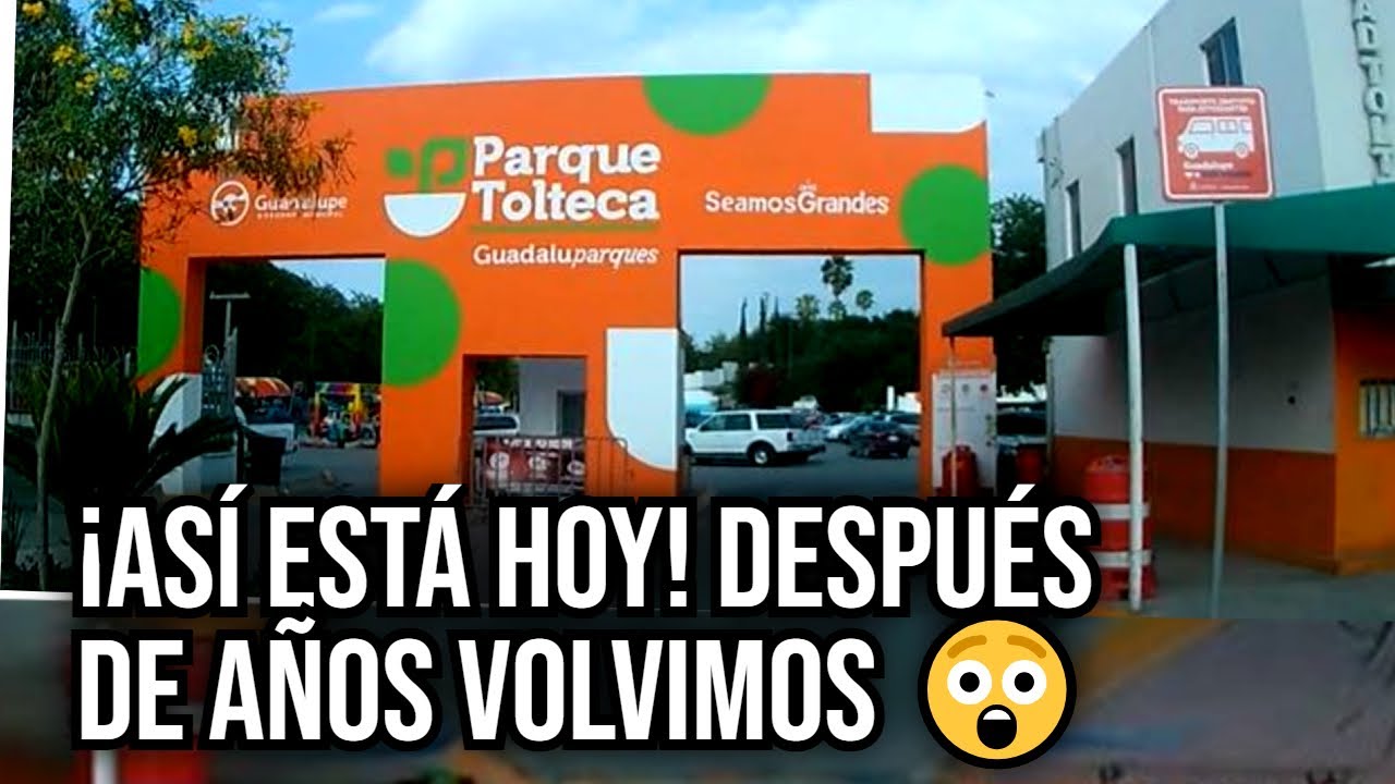😱 ¡NO LO PODÍA CREER! ASÍ ESTÁ EL PARQUE TOLTECA DESPUÉS DE AÑOS ...