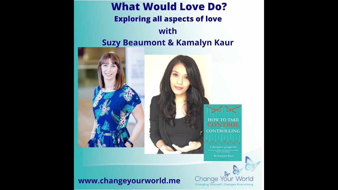 What Would Love Do? Exploring all aspects of love with Suzy Beaumont ...