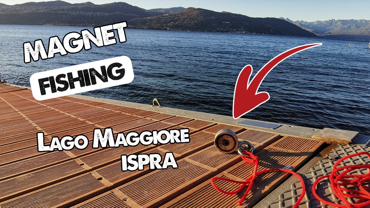 MAGNET FISHING! Vado a Pescare con il MAGNETE - Lago Maggiore - YouTube