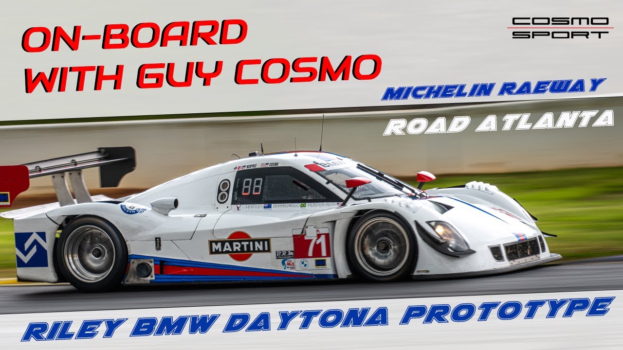 On-Board with Guy Cosmo: Riley BMW Daytona Prototype at Road Atlanta ...