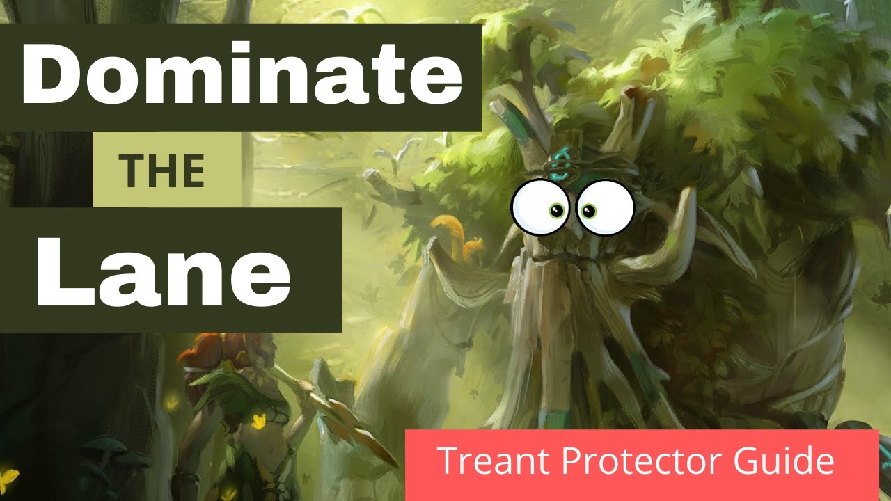 How To Play Treant Protector - Dota 2 Treant Protector Guide (Advanced ...