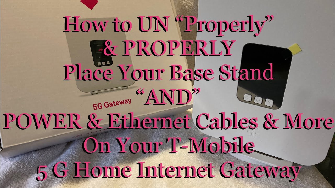 How To Properly Place Your Wires & STAND on Your T-Mobile 5G Gateway ...