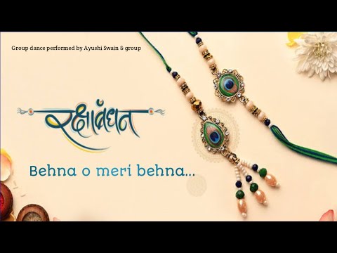 Behna o meri behna | Bhaiya by Swasti mehul | Ayushi Swain | Raksha ...