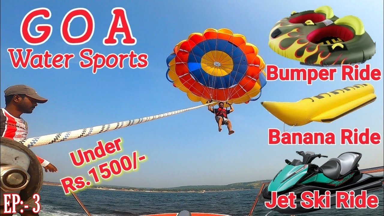 GOA TRIP||SCUBA DIVING || JET SKE | PARASAILING ||BANANA RIDE| BUMPER ...