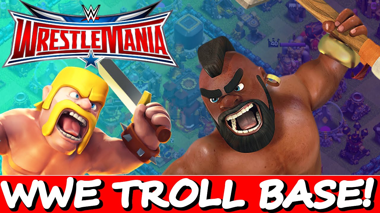Clash Of Clans | 3D WRESTLE MANIA TROLL BASE! | 90K SUB SPECIAL! FUNNY ...